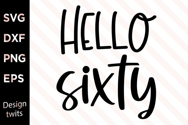 Hello sixty SVG (1217515)