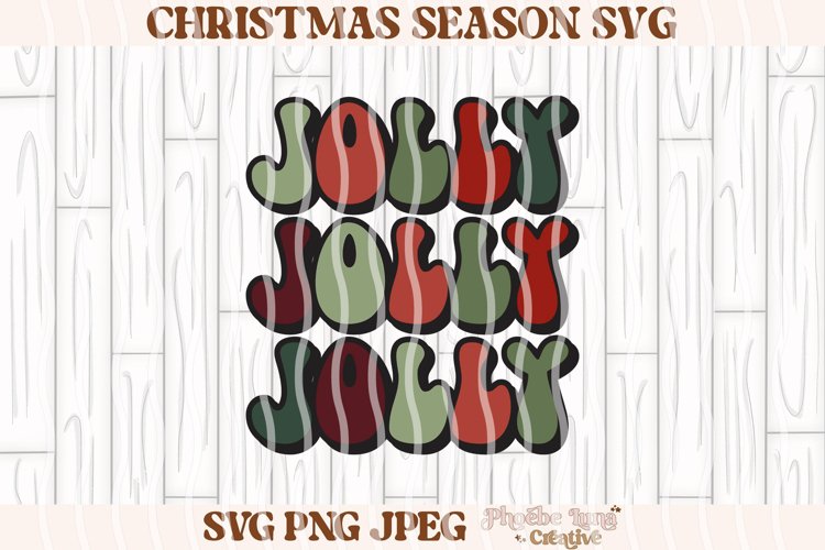 Jolly SVG, Christmas SVG, Holidays SVG, Santa SVG (2103648) | Vectors ...