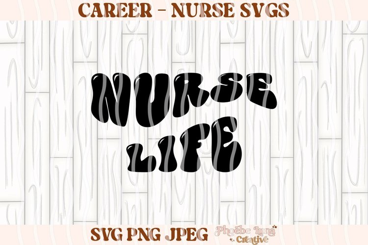 Nurse Life SVG, Nurse life SVG, Nurse Career SVG, RN SVG (2100908 ...