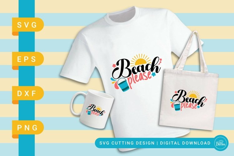 Beach please SVG, summer SVG, Beach Pail SVG, (1617700)