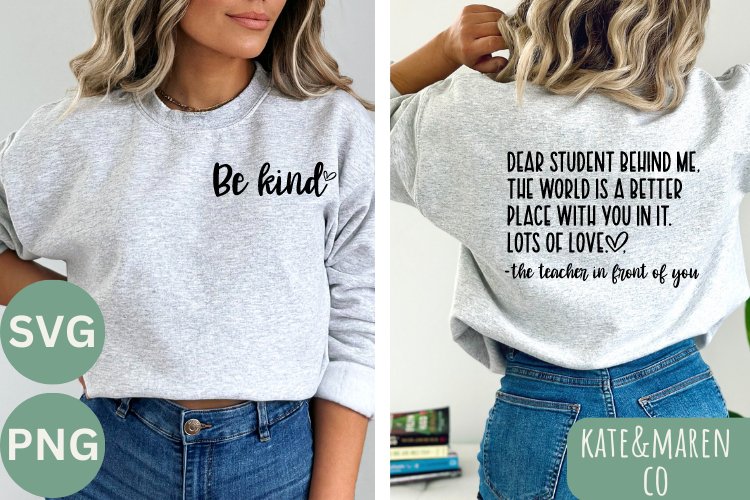 Dear Student Behind Me SVG | Be Kind SVG | Teacher SVG