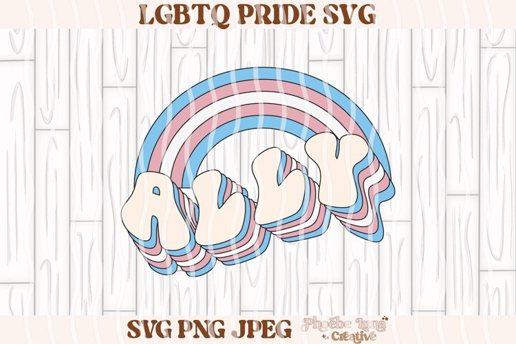 Transgender ally SVG, Pride SVG, LGBTQ SVG, Love SVG (2106789 ...