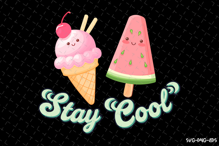 Stay Cool SVG Design | Summer | SVG Cut files (5415088)