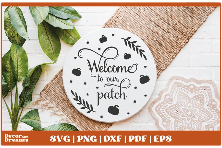 Welcome to our Patch SVG | Fall Round Sign SVG