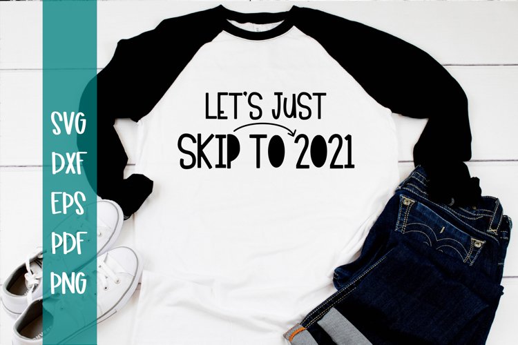 Let's Skip 2020 SVG - Funny SVG