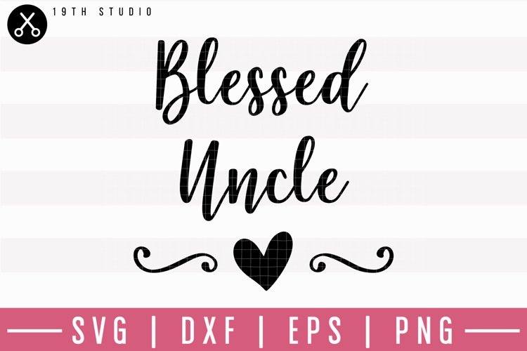 Blessed Uncle SVG | M1F18