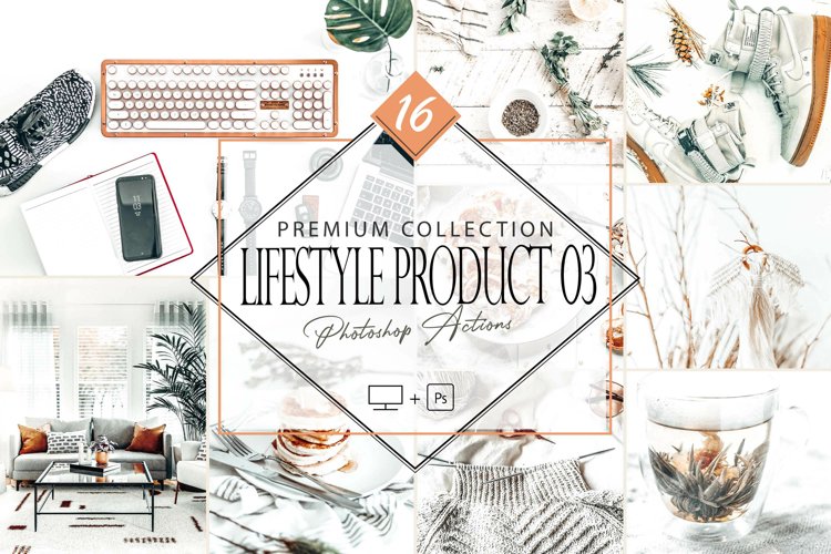 16 Lifestyle Product 03 Photoshop Actions, Flatlay ACR