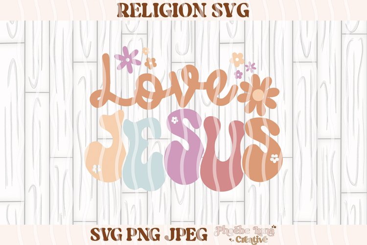 Love jesus SVG, Religion SVG, God SVG, Jesus (2106821) | Vectors ...