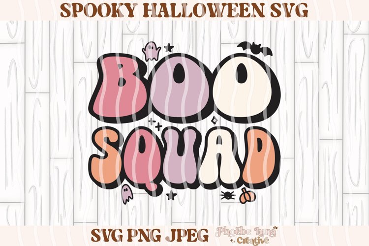 Boo Squad SVG, Halloween SVG, Spooky SVG, Creepy SVG (2106572 ...