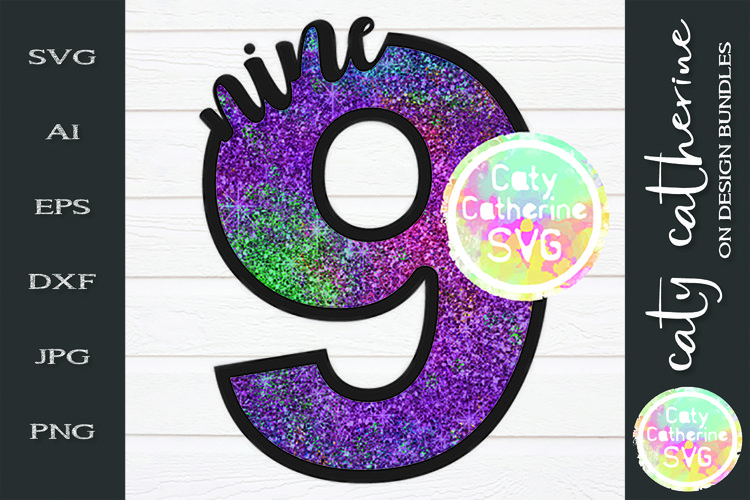 9 Nine Years Old Birthday SVG Cut File