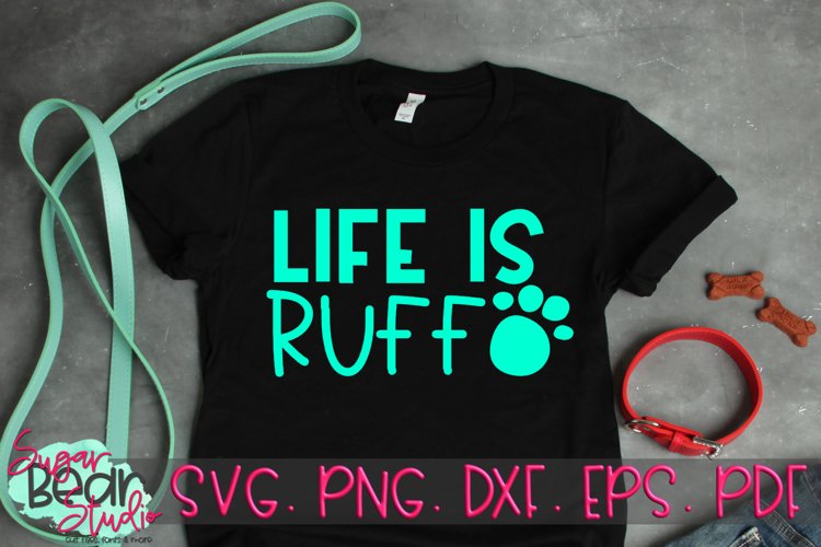 Life is Ruff - A Pet SVG