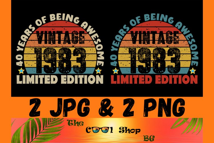 40 Years Of Being Awesome Vintage 1983 Limited Edition PNG