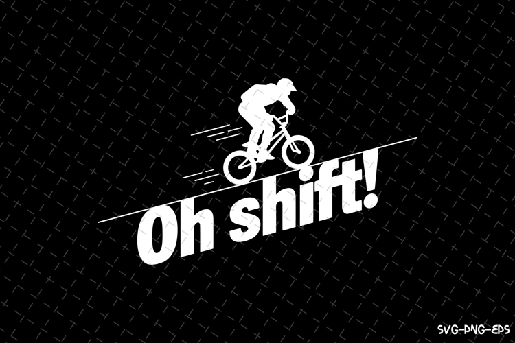 Oh shit SVG | Rider Svg | SVG Cut Files