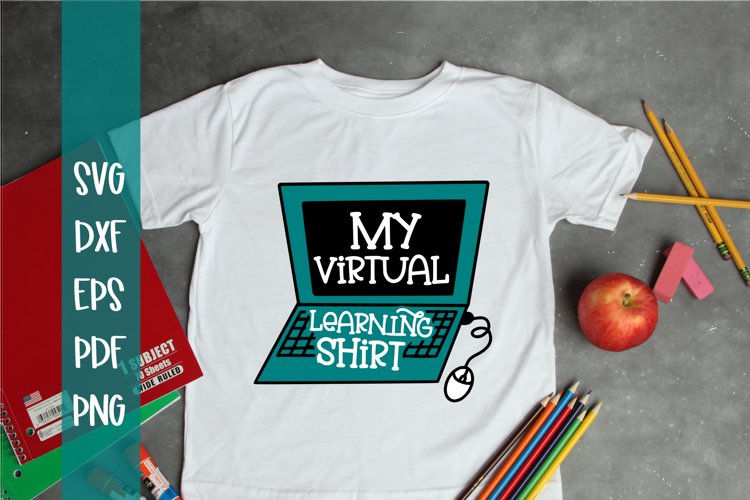 My Virtual Learning Shirt Back to School SVG