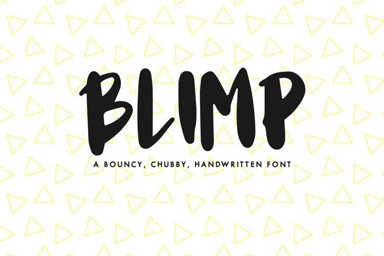 Blimp - A Bouncy, Chubby, Handwritten Font (110855) | Display | Font ...