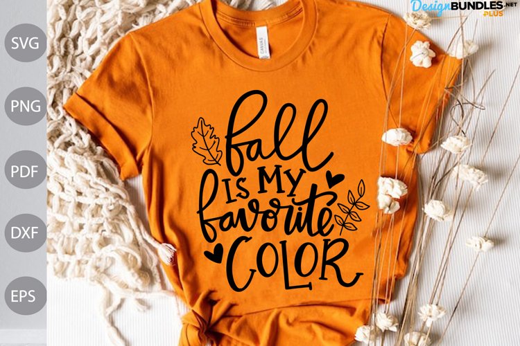 Fall Is My Favorite Color SVG Design/ Autumn Quote SVG