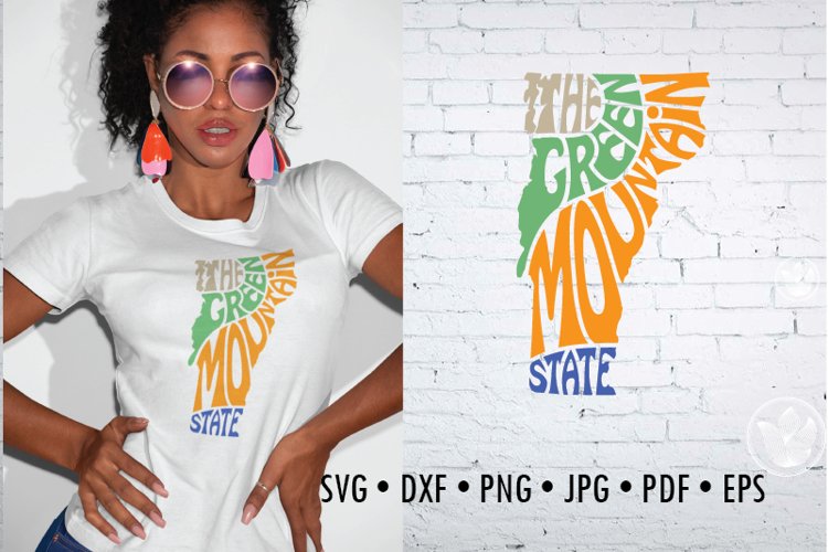 The Green Mountain State Cut File | Vermont Word Art