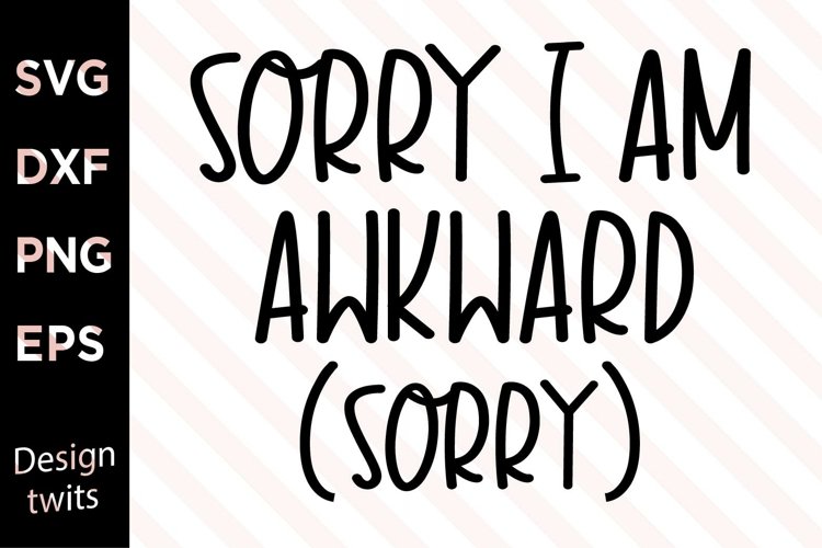 Sorry I am awkard SVG