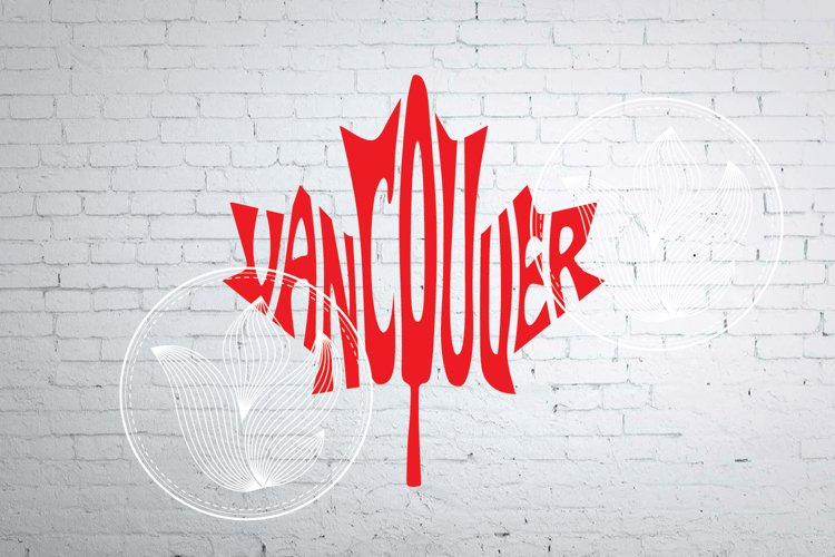Vancouver maple leaf SVG cut file lettering design