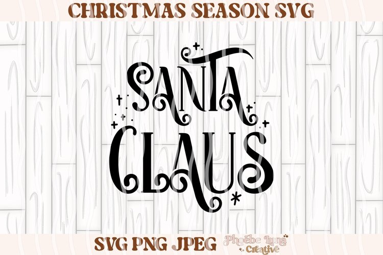 Santa Claus SVG, Christmas SVG, Holidays SVG (2104404) | Vectors ...