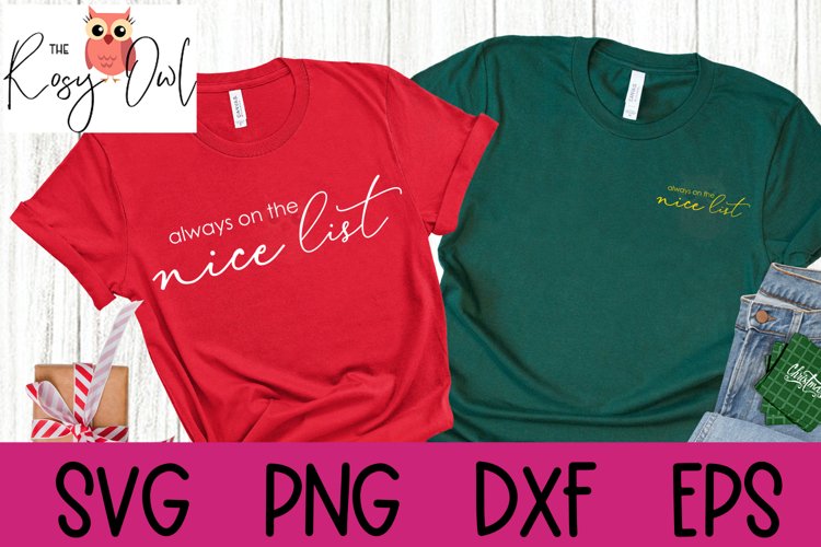 Always on the Nice List SVG | Cute Christmas SVG | Nice List