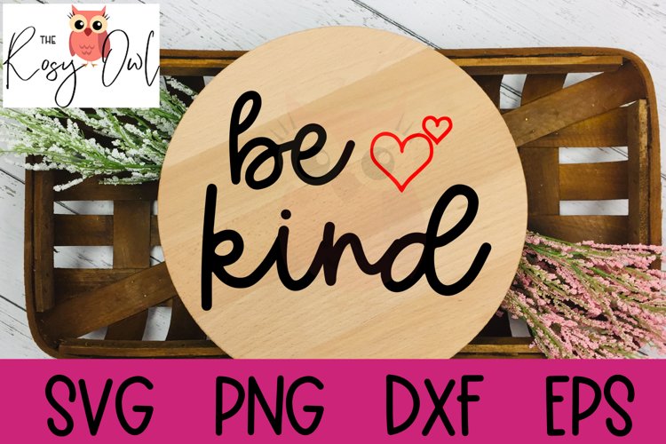 Be Kind SVG | Kindness | Kind Hearts