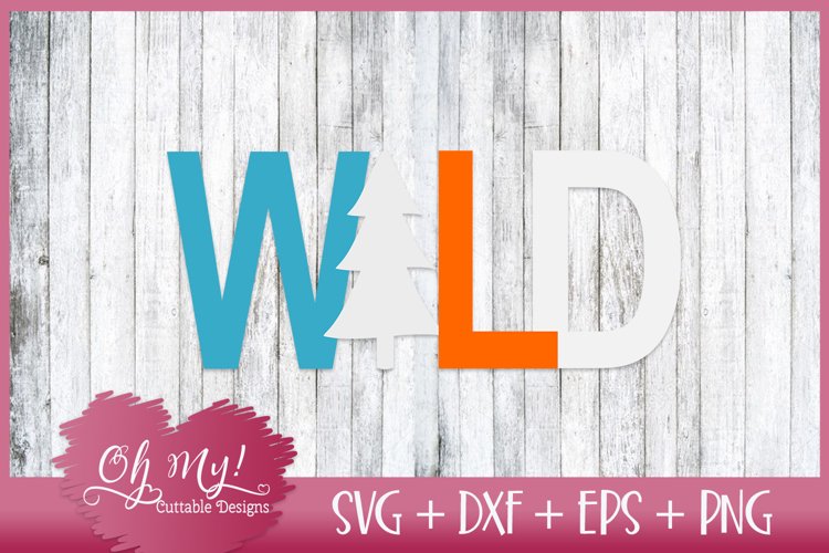 WILD - SVG DXF EPS PNG