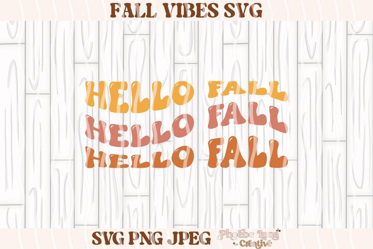Hello Fall SVG, Fall Vibes SVG, Autumn SVG (2104511) | Vectors | Design ...