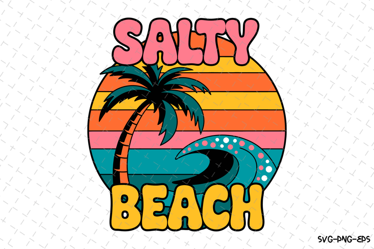 Salty Beach SVG Design | Summer | SVG Cut files (5415424)