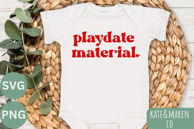 Baby First Valentine SVG | Playdate Material SVG