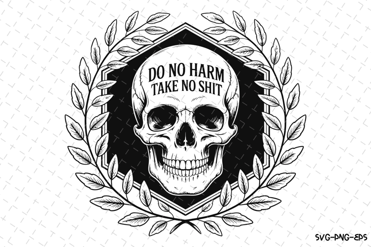 Do no harm take no shit Svg | Halloween Svg | Svg (5772932)