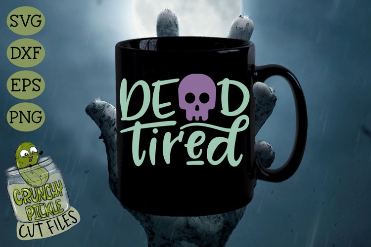 Dead Tired Halloween SVG (144013) | SVGs | Design Bundles