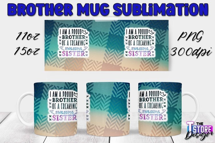 Brother Mug Quotes Design | 11 Oz 15 Oz Mug (2968906)