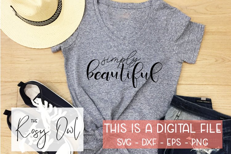 Simply Beautiful SVG, Empowering Self-love Affirmation