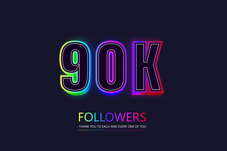 90k social followers and subscribers neon text effect.