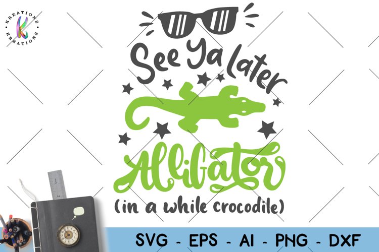 Girls and boys -see ya later alligator svg