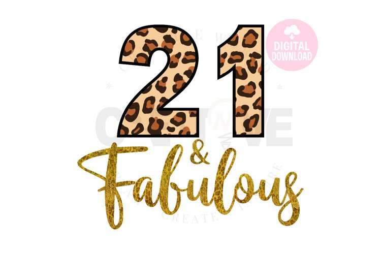 21 And Fabulous Svg 21st Birthday Svg Leopard Birthday 1044463