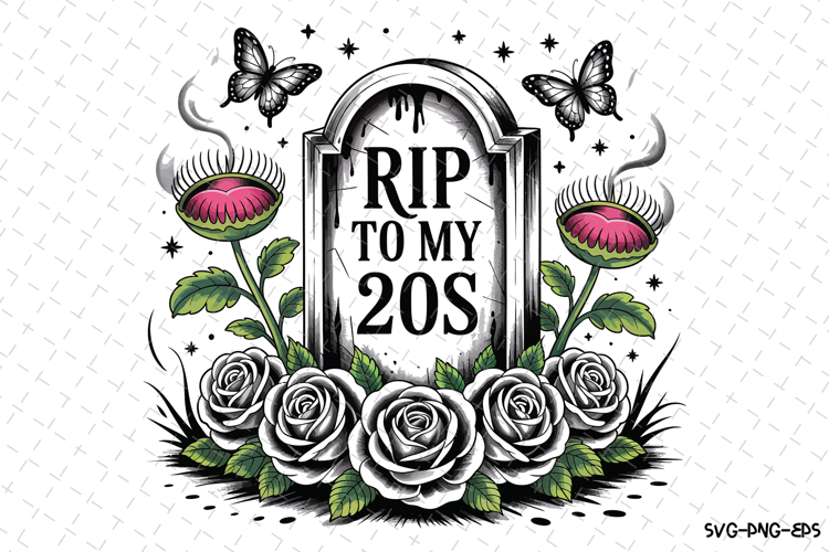 Rip to my 20s Svg | Halloween Svg | Svg Cut Files (5773003)