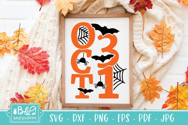 Halloween SVG - Oct 31 SVG for Home Sign
