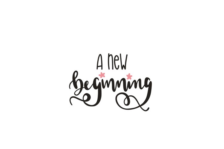 A New Beginning SVG Cut File (1525955)