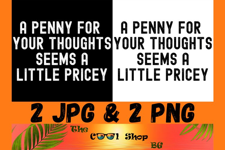 A Penny For Your Thoughts Seems A Little Pricey Png