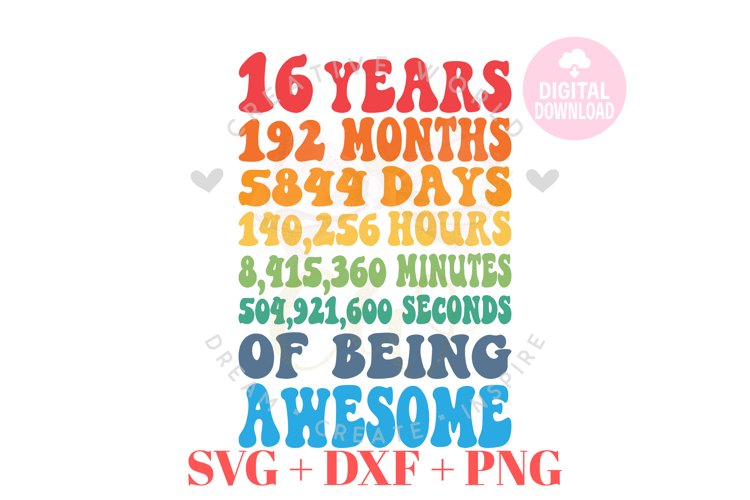16th Birthday Svg 16 Years Birthday Svg Birthday Svg