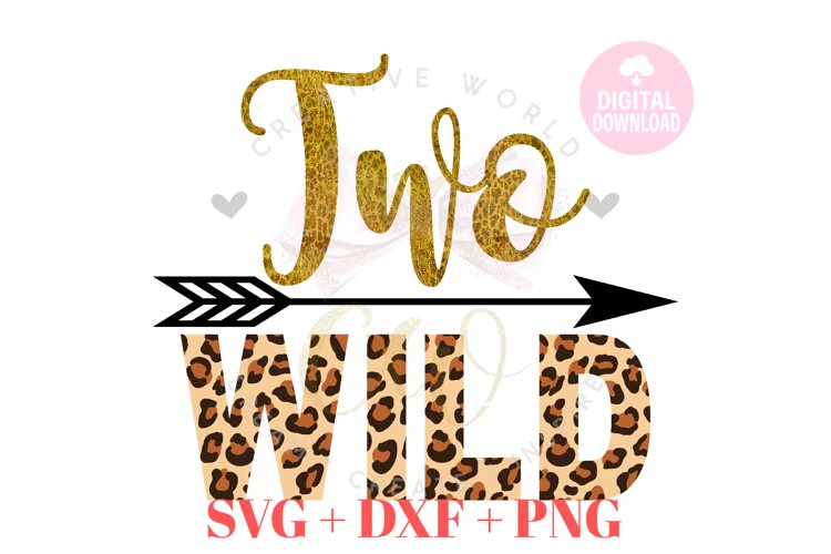 Two Wild | Two Wild svg | 2nd Birthday svg | My 2nd Birthday (433712 ...