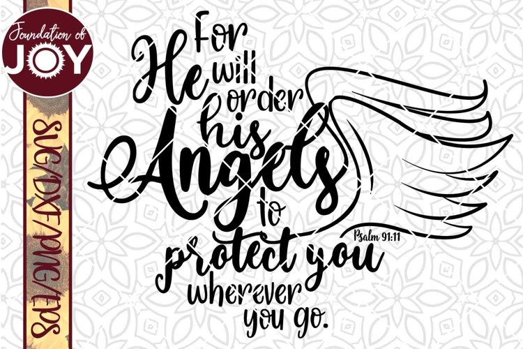 Angels to protect you svg, Bible Verse svg, Christian svg