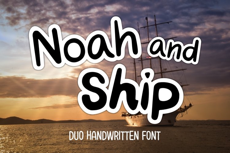 Noah & Ship Duo Handwritten Fonts