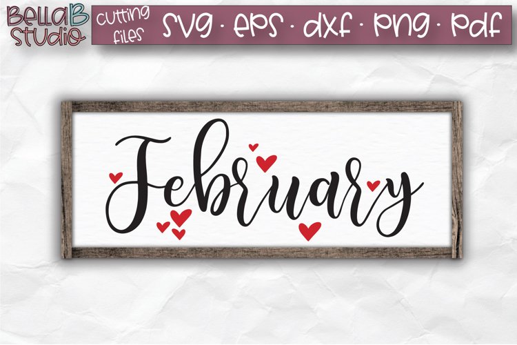 February SVG File, Valentine's Day Cut file