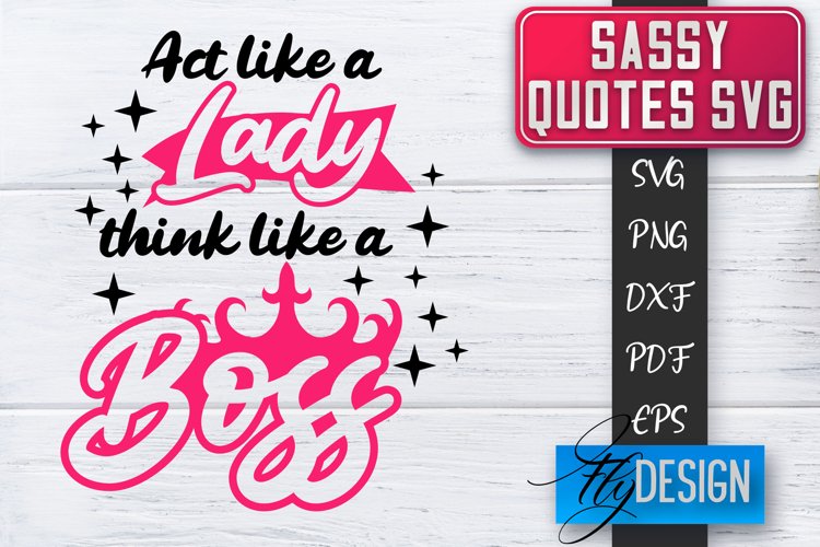 Sassy Quotes Design | Sassy SVG | Sarcastic Quotes (3214727)