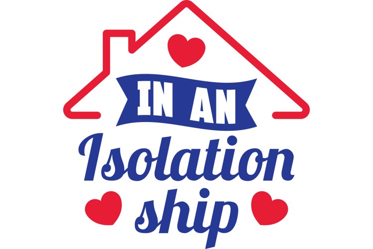 In An Isolation Ship SVG Cut File (1527571)