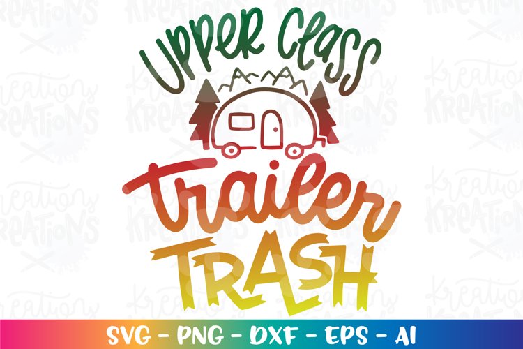 Trailer Trash Svg | Design Bundles
