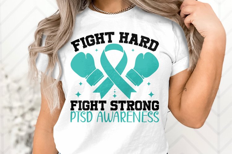PTSD Awareness Svg Png Fight Hard Fight Strong